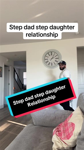 Understanding Step-Dad and Step-Daughter Relationships