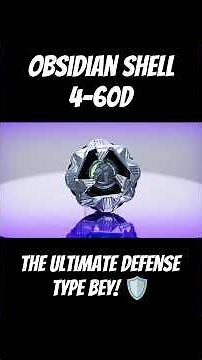 OBSIDIAN SHELL 4-60D: The Ultimate Defense Type Bey! #beybladex