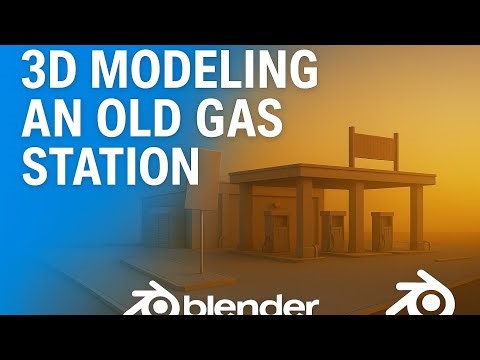 3D Modeling an Old Gas Station in Blender | Step by Step Tutorial