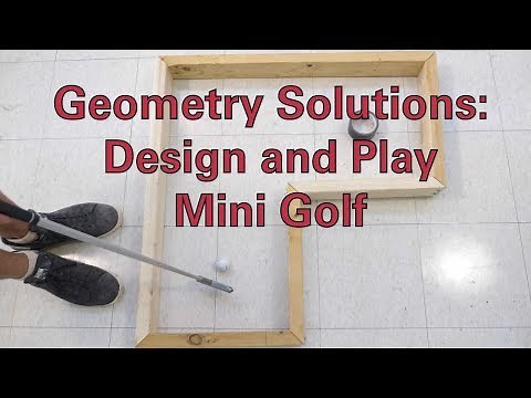 Geometry Solutions: Design and Play Mini Golf