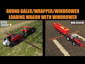 Farming Simulator 19 - Round Baler/Wrapper/Wind Rower & Loading Wagon/Wind Rower "Mod Review"