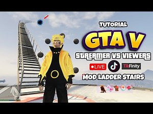TUTORIAL GTA 5 LIVE TIKTOK MAP LADDER STAIRS (TANGGA KE LANGIT)