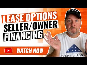 Lease Options VS Seller Financing | EXPLAINED