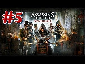"Assassin's Creed: Syndicate" Walkthrough (100% Synchronization), Sequence #5 [Pearl Attaway]