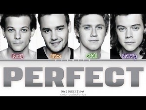 One Direction - Perfect (Color Coded Lyrics)