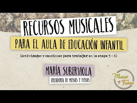 Recursos musicales para el aula de Educación Infantil - Dossier con actividades y juegos