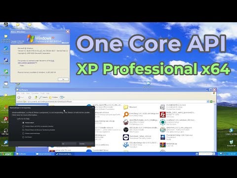 Running modern applications on Windows XP x64 - One Core API
