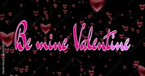 4K video. Be Mine Valentine and flying hearts on black. Valentines Day lettering in Pink fuchsia colors. White outline text. Extravagant Crayola pink replaces Fuchsia Pink color. Motion animation