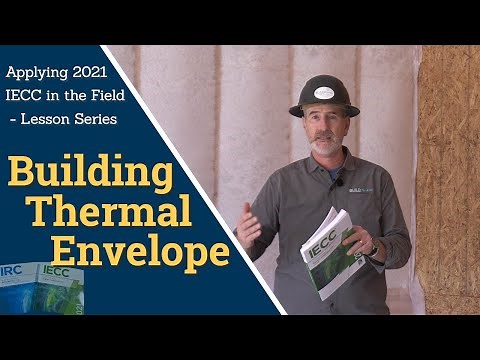 Building Thermal Envelope - Field Application of the Energy Code