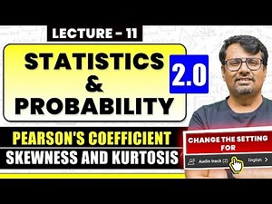 Pearson's Coefficient, Skewness & Kurtosis | Statistics and Probability | By GP Sir