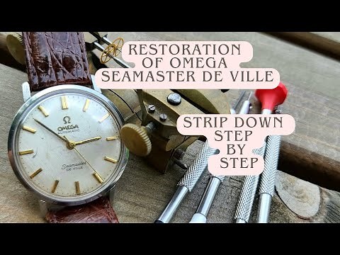 Restoration of Vintage Omega watch - seamaster de ville automatic cal.552