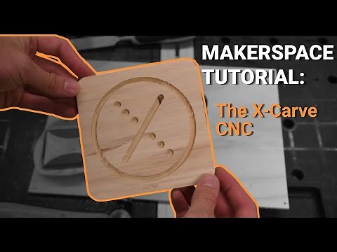 How to Set Up and Use the X-Carve CNC | Beginner’s Full Tutorial