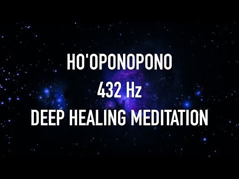 Ho'oponopono 432 Hz Deep Healing Meditation For Forgiveness – Chakra Balancing | VEX KING