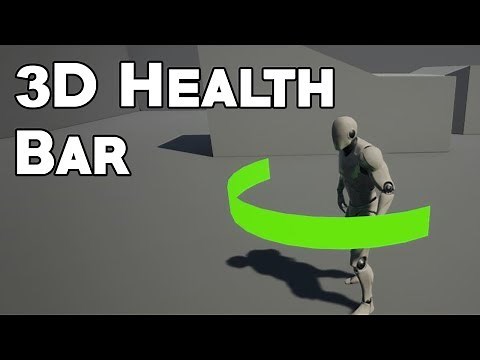 UE4 Tutorial: 3D Health Bar (Request)