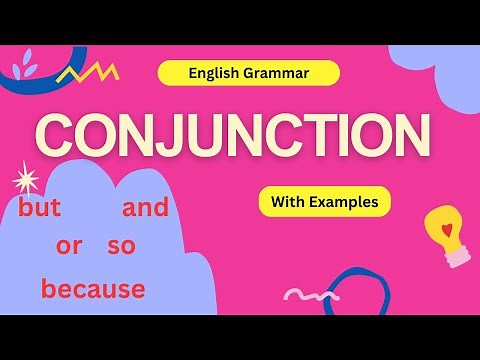 Conjunctions-and,but,so,because...