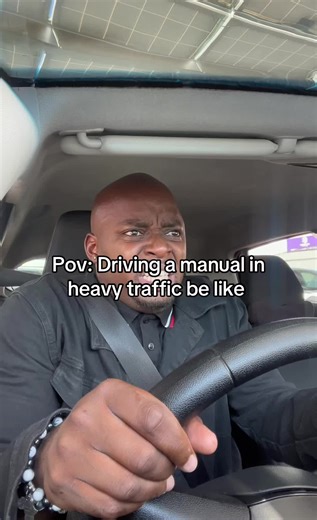 Driving a Manual Car in Heavy Traffic: A Relatable POV