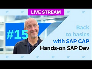 Back to basics with SAP Cloud Application Programming Model (CAP) - part 15