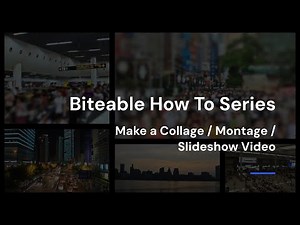 How to Make a Collage/Montage/Slideshow Video with Biteable