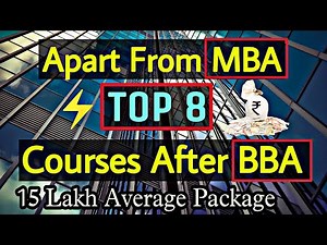 Top 8 Courses After BBA (Apart from MBA) | BBA Career Options | Career Guidance By Sunil Adhikari