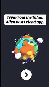 Tolan: Alien Best Friend