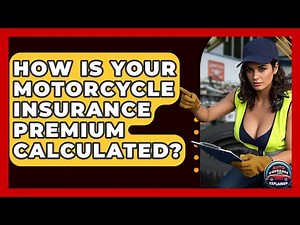 How Is Your Motorcycle Insurance Premium Calculated? - Auto Coverage Explained