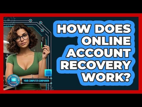 How Does Online Account Recovery Work?