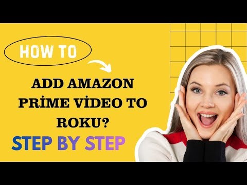 How to add Amazon Prime Video to Roku? - Full Guide