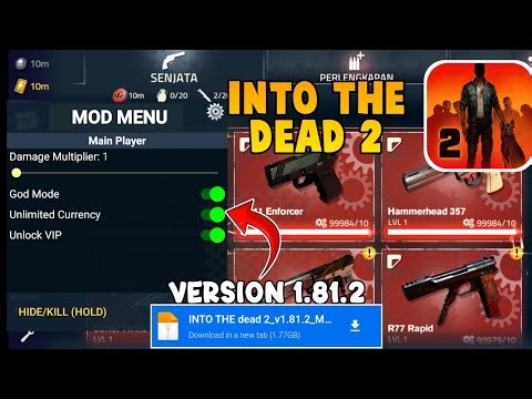 NEW UPDATE‼️INTO THE DEAD 2 MOD MENU APK V1.81.2 UNLIMITED MONEY UNLOCKED ALL