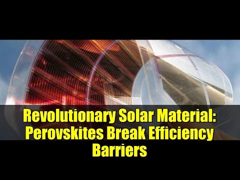 Revolutionary Solar Material: Perovskites Break Efficiency Barriers