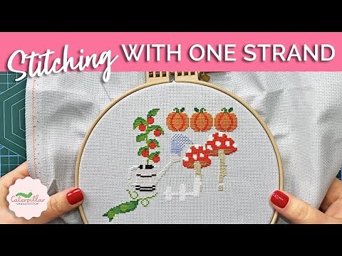 How to Stitch with One Strand of Floss | Caterpillar Cross Stitch