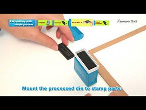 Xstamper QuiX Process