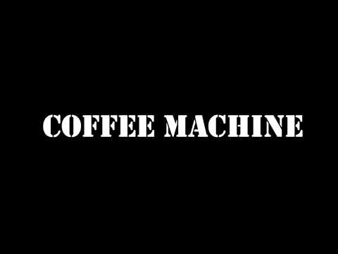 Coffee machine sound effect