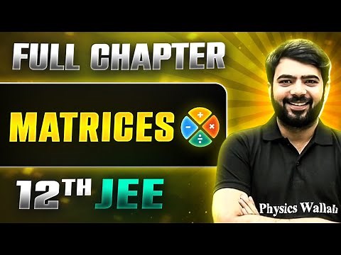 Matrices FULL CHAPTER | Class 12th Maths | Lakshya JEE