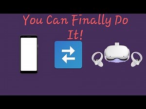 You Can Finally Transfer Files From Your Phone To Your Quest 2.