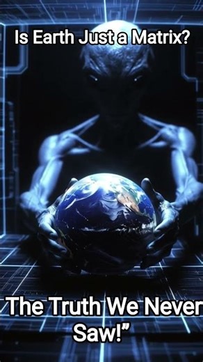 Is Earth Just a Matrix? 👽Alien Watching Earth Like a Matrix Simulation 👽🌍 | The Truth We Never Saw!”