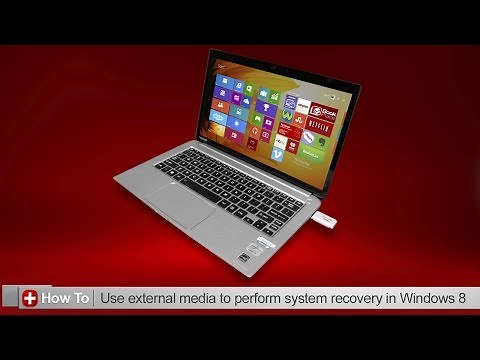 Toshiba How-To: Performing a system recovery with external recovery media in Windows 8