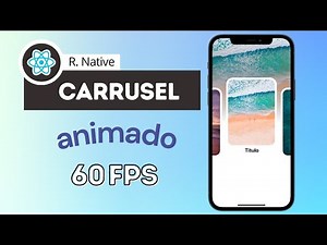 Carrusel (slider) Animado en React Native a 60 FPS