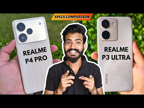 Realme P4 Pro vs Realme P3 Ultra Full Specs Comparison: Which Should You Buy?
