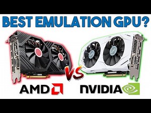AMD vs Nvidia - Which is the BEST GPU for Modern Emulation?