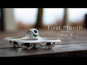 My First Month In FPV | Cetus X
