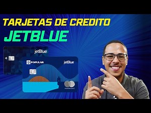 JetBlue Credit Cards | What You Need to Know
