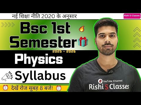 Bsc 1st semester physics syllabus 2025-26 | Mathematical physics and Newtonian mechanics | Rishi Sir