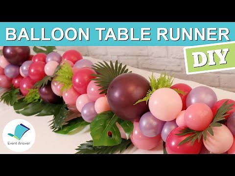 DIY Balloon Table Runner