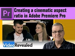 Creating a cinematic aspect ratio in Adobe Premiere Pro