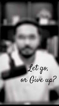 Let Go of Give Up? The One Choice That Decides your Future | Must-Watch Mindset Shift