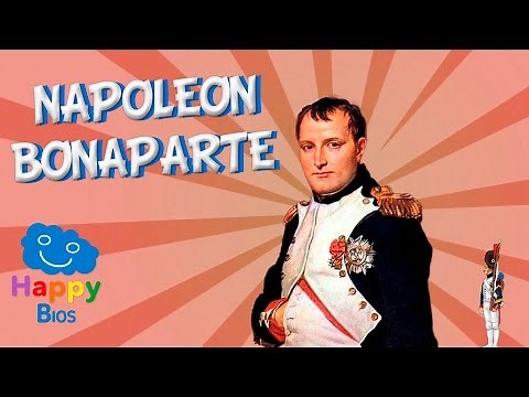 Napoleon Bonaparte| Educational Bios for Kids