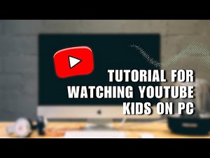 💲 BEGINNER: Tutorial for Watching YouTube Kids on PC | Tutorial