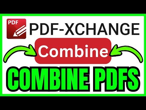How To COMBINE PDF Files In PDF XChange Editor (QUICK & EASY) 2026
