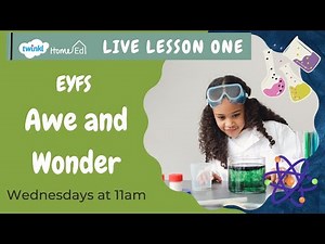 EYFS Awe and Wonder Lesson One