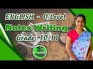 Note Writing - English - O/level - Grade 10/11 - Practicing for O/L English paper - ePapere English